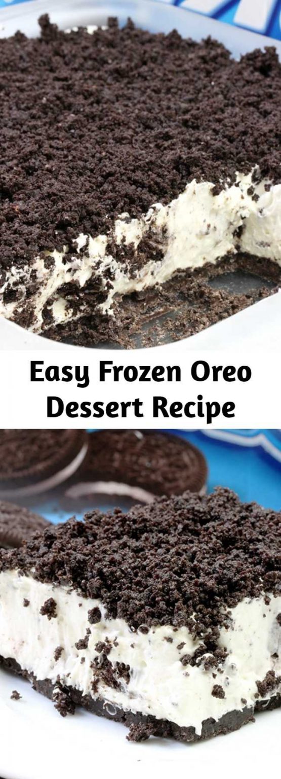 Easy Frozen Oreo Dessert Recipe – Mom Secret Ingrediets